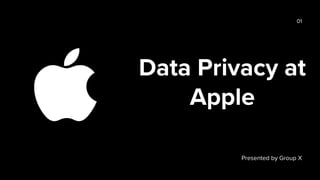 Data Protection and Privacy at Apple Inc. | PDF