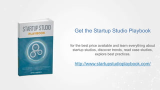Startup Studio Playbook | PPTX