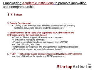 Startup activator services for academic institutions to foster entrepreneurship and access of ...