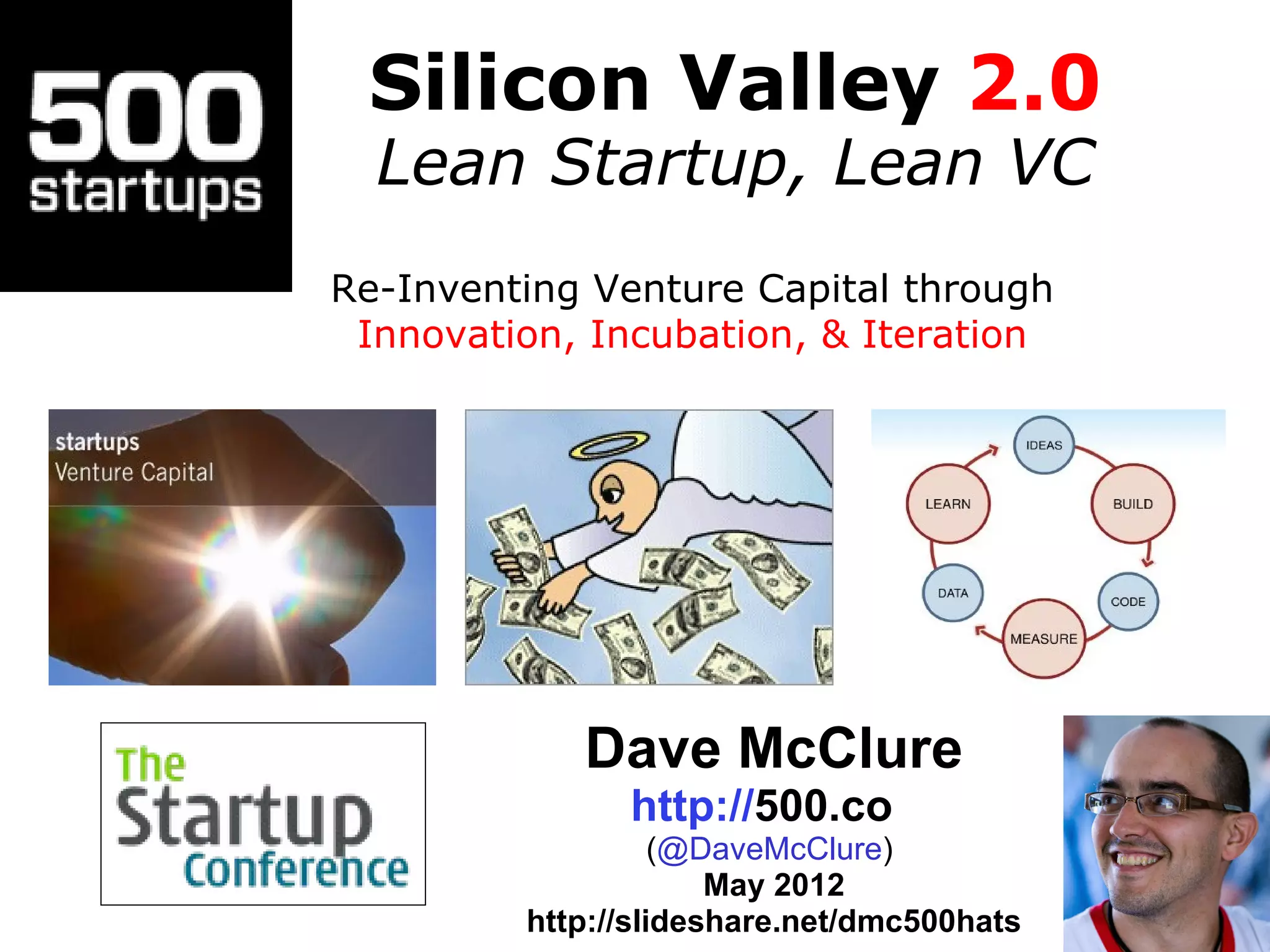 Silicon Valley 2.0: Lean Startup, Lean VC | PPT