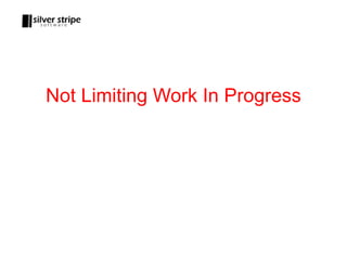 A Startup Journey: Ad-hoc to Agile to Kanban | PDF