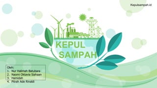 Start up kepul sampah | PPTX