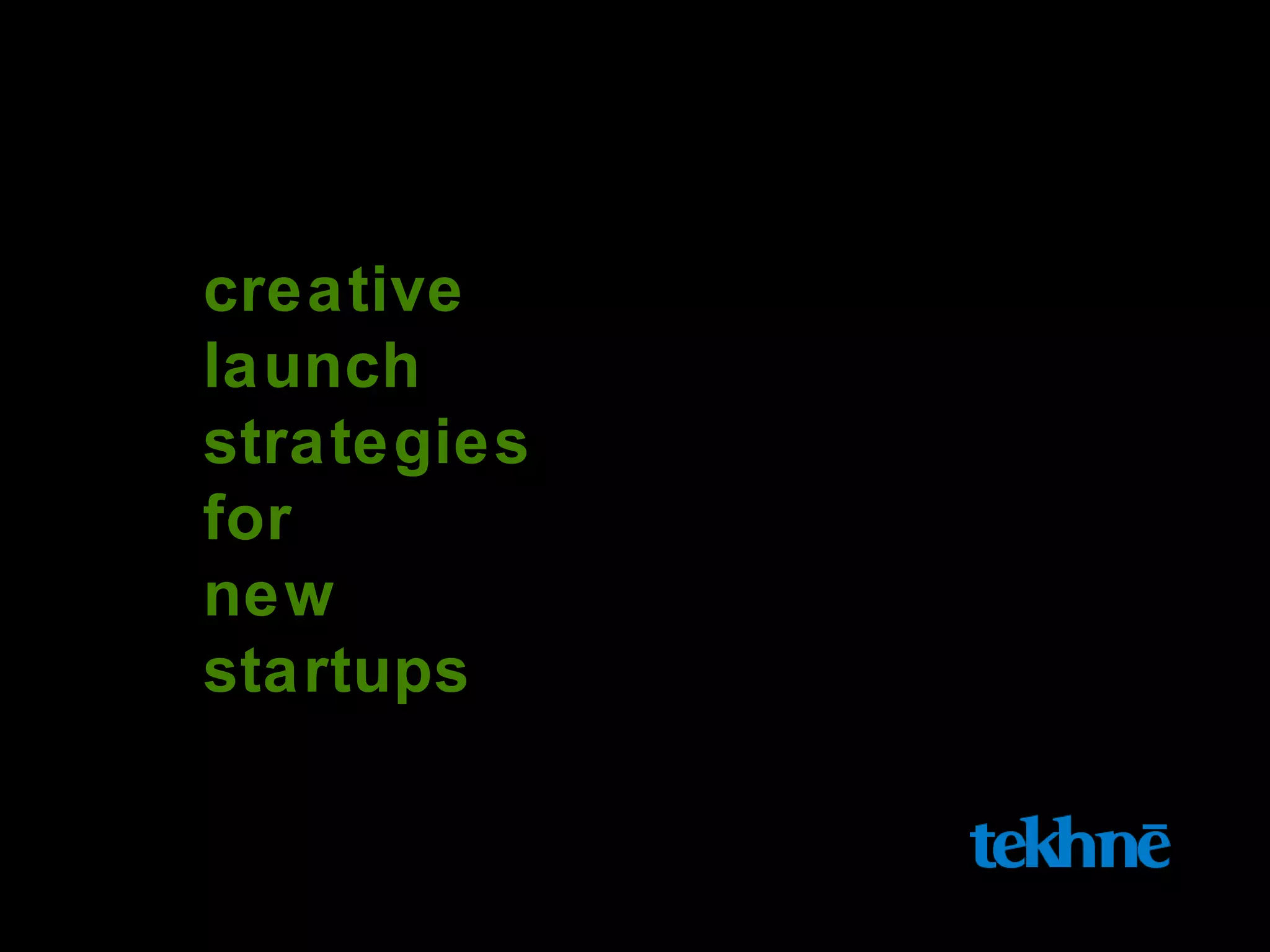 Startup launch strategies | PPT