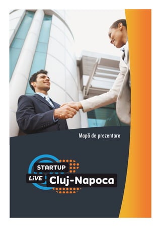 Startup live cluj napoca - mapa de prezentare | PDF