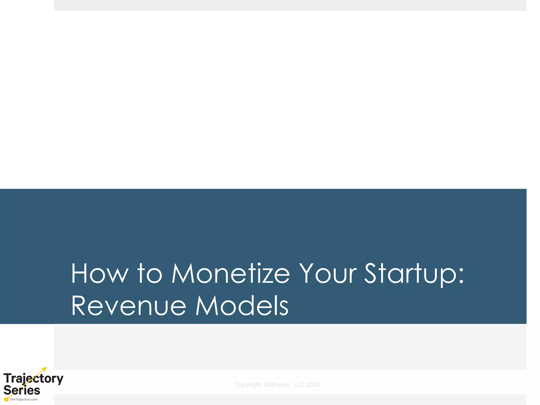 Startup Revenue Models, Pricing and Enterprise Value | PPT