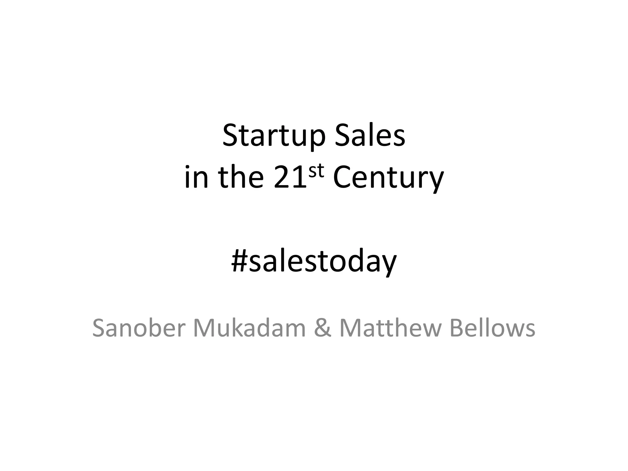 Startup Sales In The 21st Century | PPTX