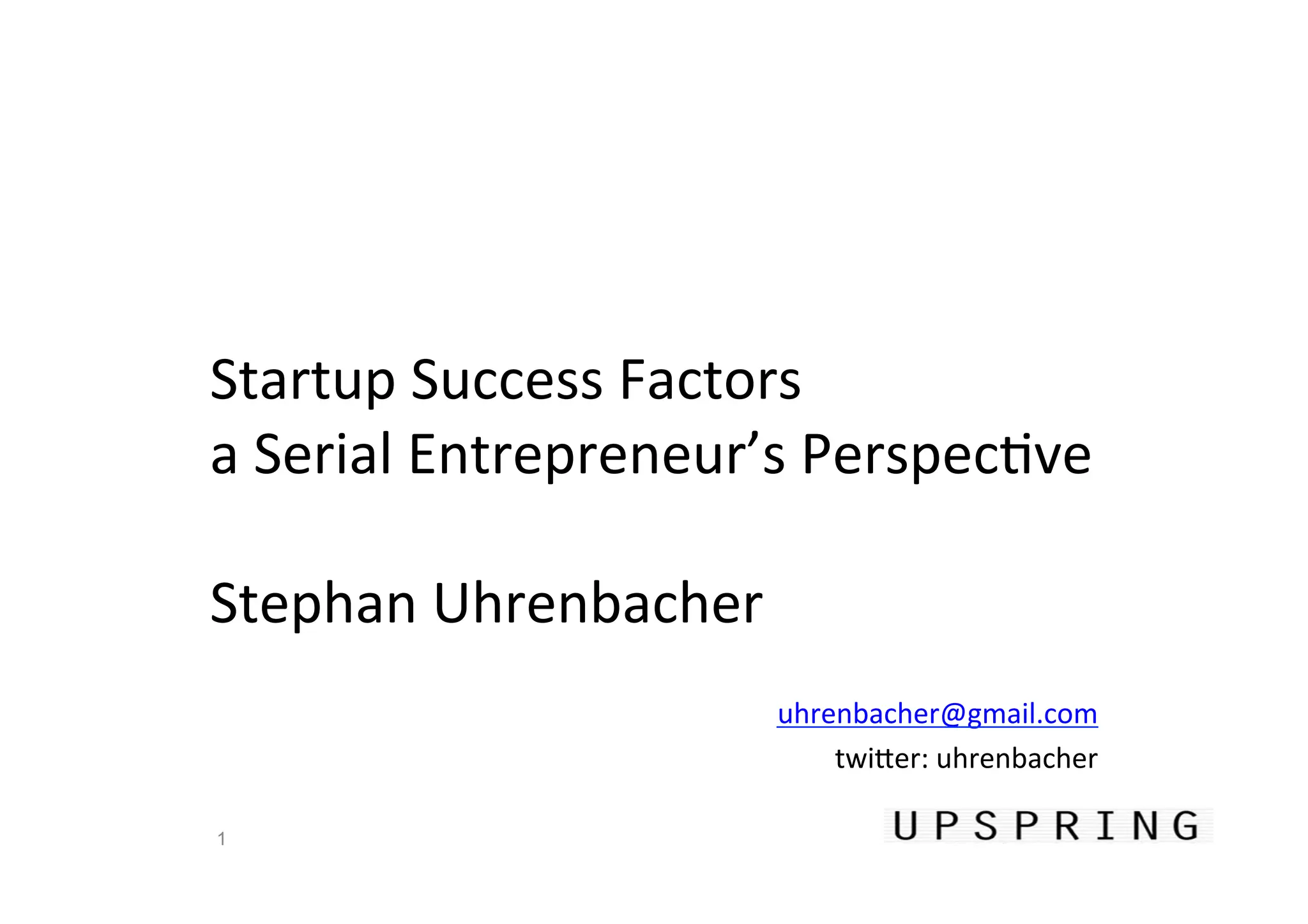 Startup success factors according to Stephan Uhrenbacher | PPT
