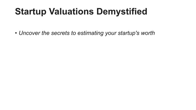 Start Up Valuations - 8 ways of valuation.pptx
