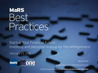 Startup Your Financial Future - MaRS Best practices | PPT