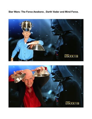 Star wars , the force awakens , darth vader and mind force | PDF ...