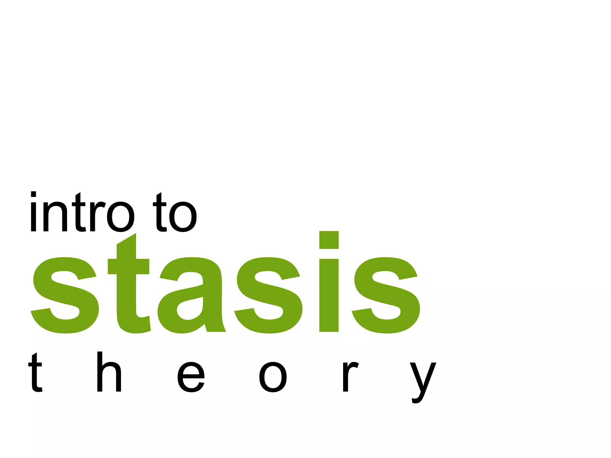 Stasis Theory | PPTX