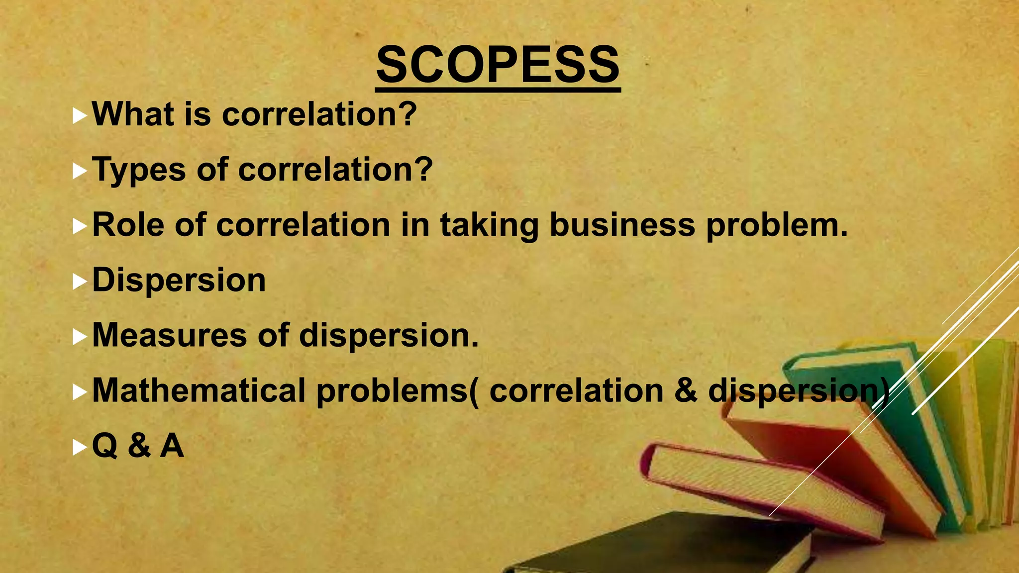 Statistics- correlation and dispersion | PPTX