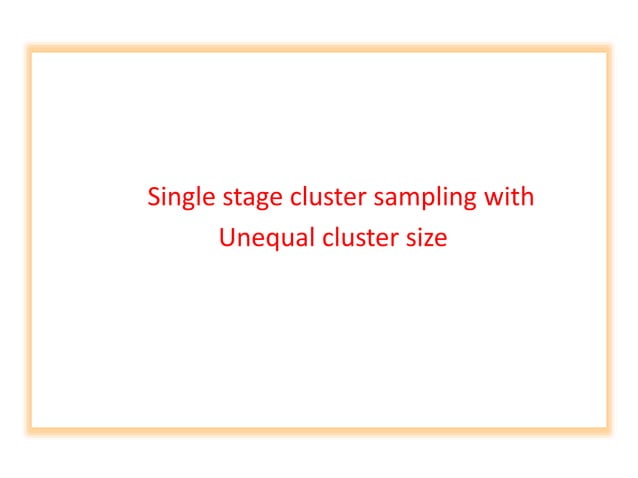 Stat 3203 -cluster and multi-stage sampling | PPTX