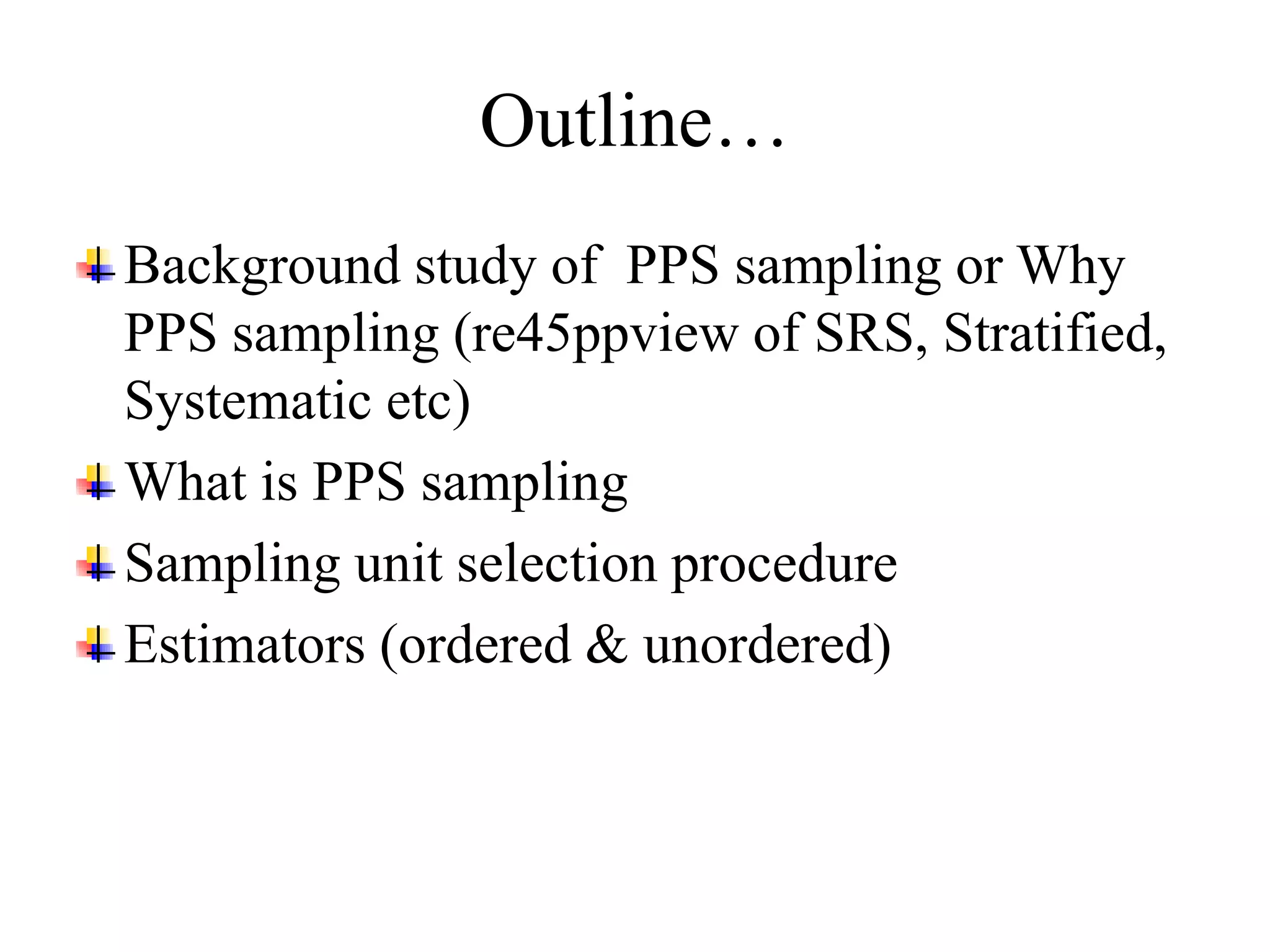 Stat 3203 -pps sampling | PPTX