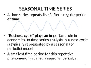 STAT 497_LN6_SEASONAL TIME SERIES MODELS.ppt