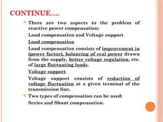 STATIC VAR COMPENSATION (STATCOM) OF FLEXIBLE AC TRANSMISSION SYSTEM | PPTX