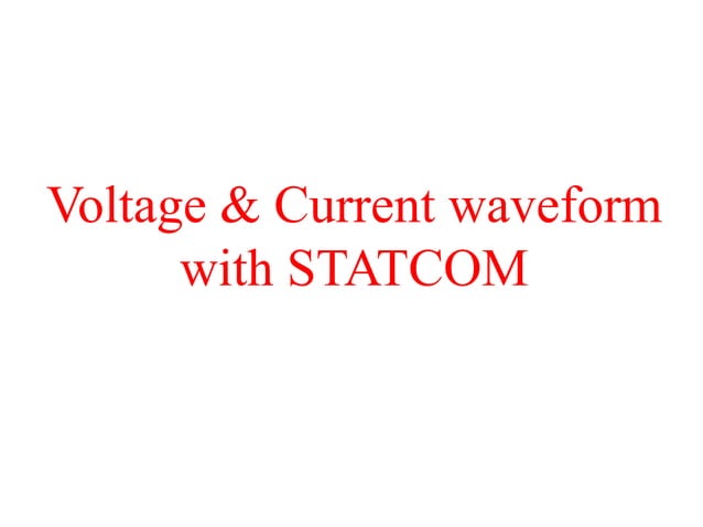 Statcom control scheme for power quality improvement of grid connected ...