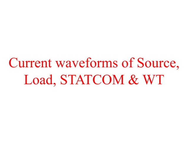 Statcom control scheme for power quality improvement of grid connected ...