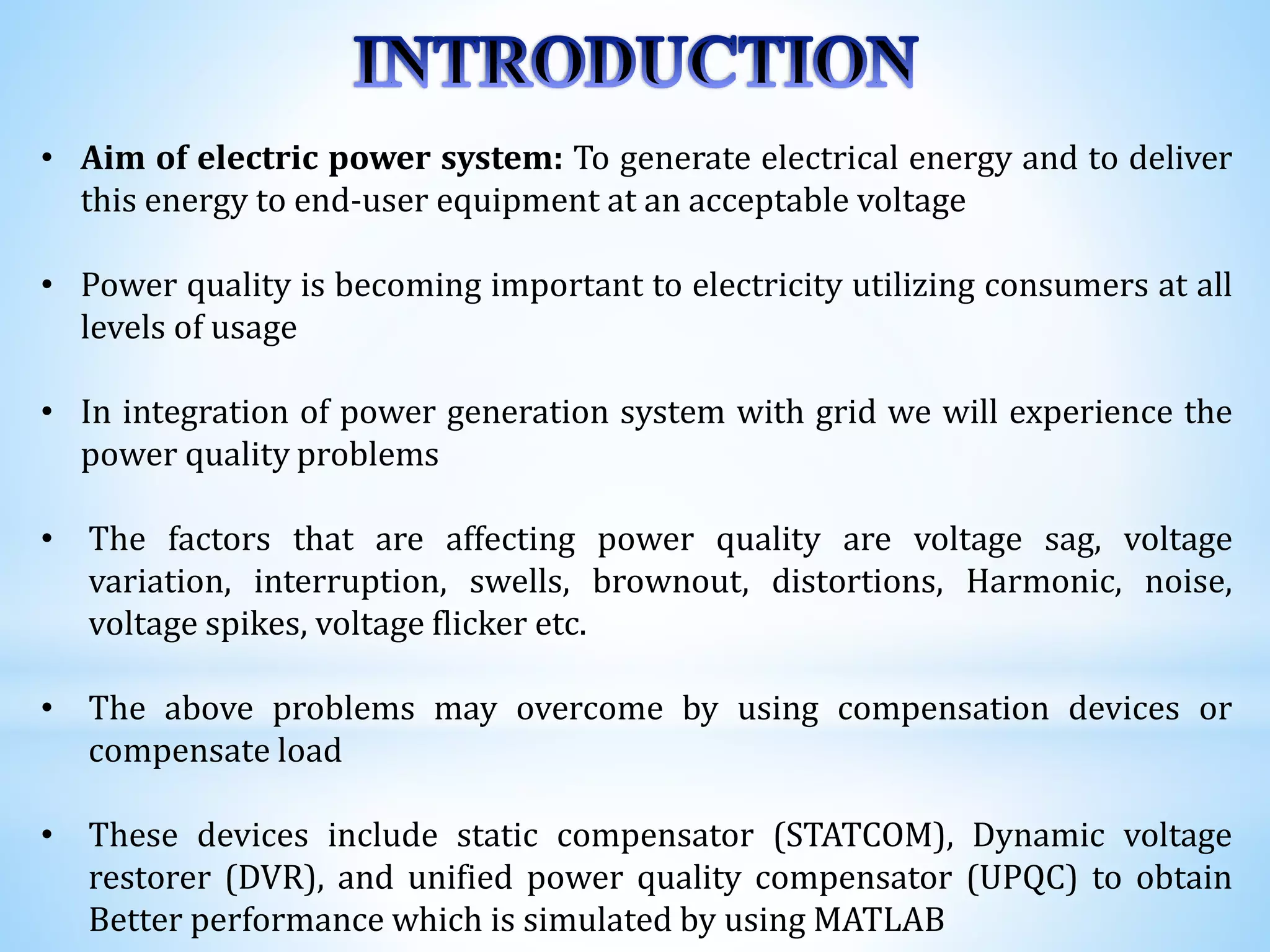 ELECTRICAL POWER QUALITY ENHANCEMENT OF GRID INTERFACED WITH WIND POWER SYSTEM USING STATCOM ...