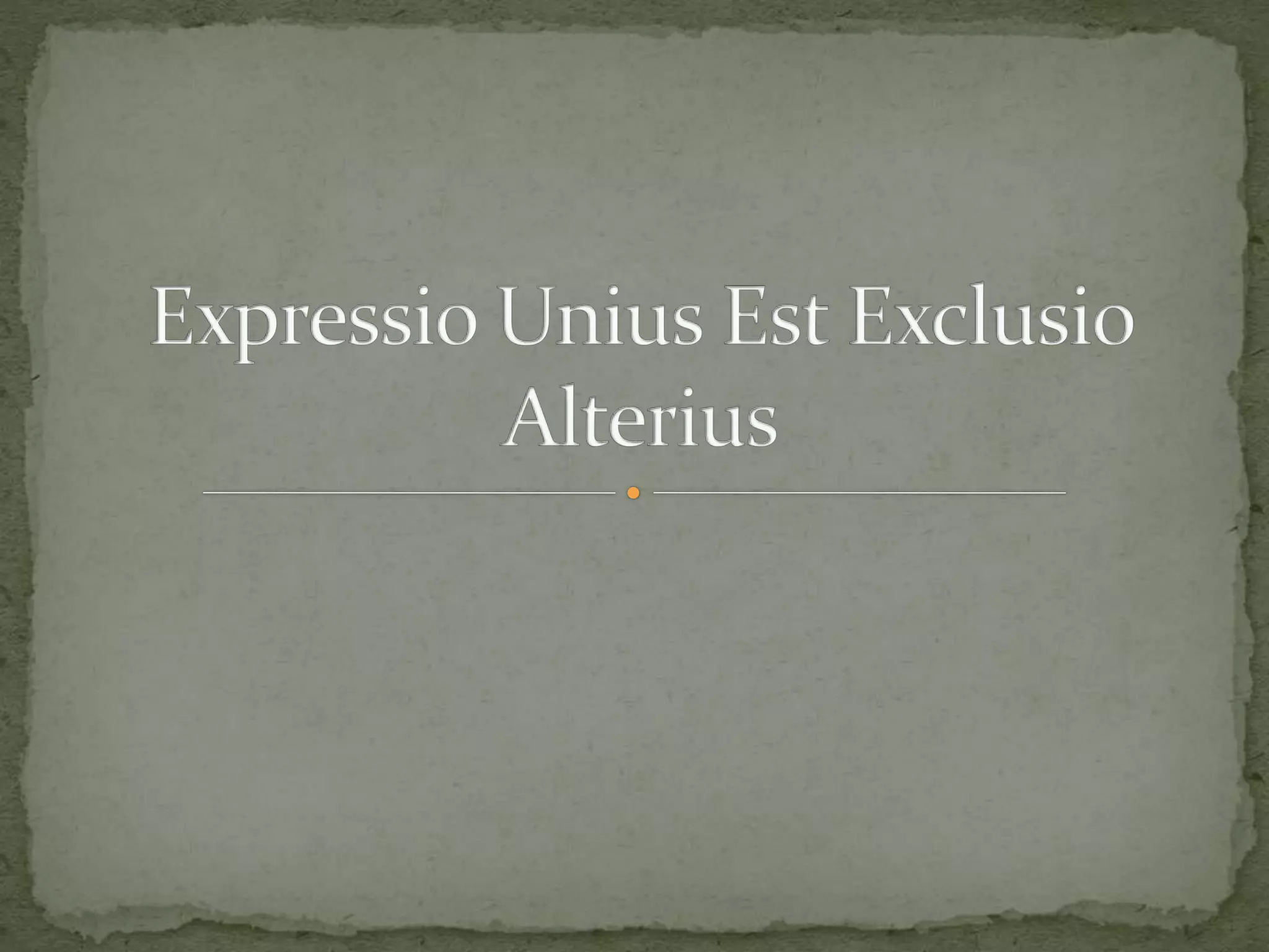 Stat Con: Expressio Unius Est Exclusio Alterius(Express Mention and ...