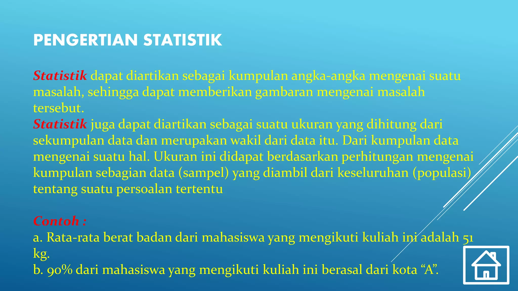 Pengertian statistik, statistika, statistik deskriptif dan statistik ...