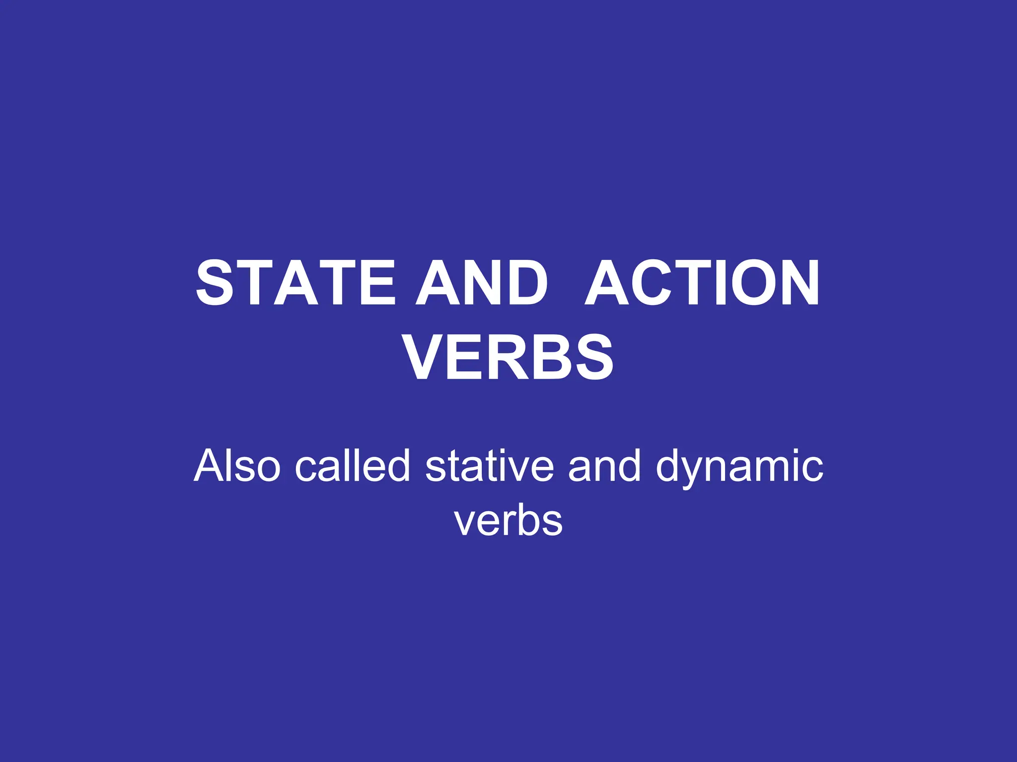 STATE AND ACTION VERBS IN English.ppt.pptx
