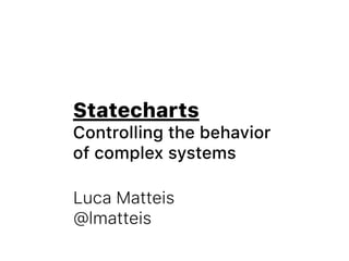 Statecharts - Controlling the behavior of complex systems | PPT