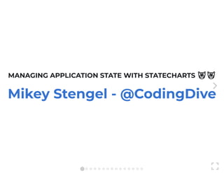 Managing application state with statecharts | PPT