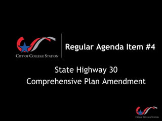 State Highway 30 Comp Plan Amendment | PPTX