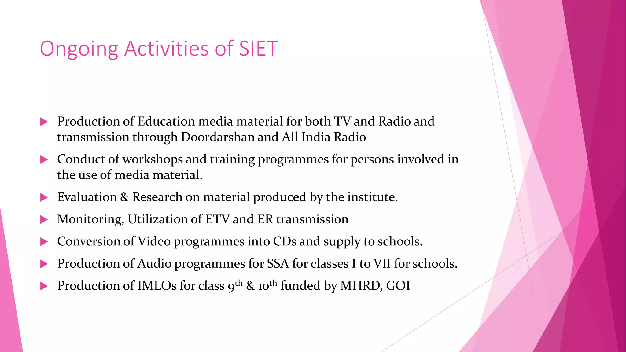 State institute of educational technology(siet) | PPTX