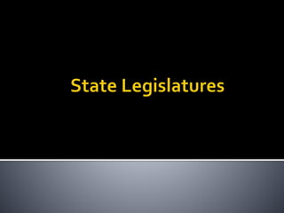 State Legislatures | PPTX