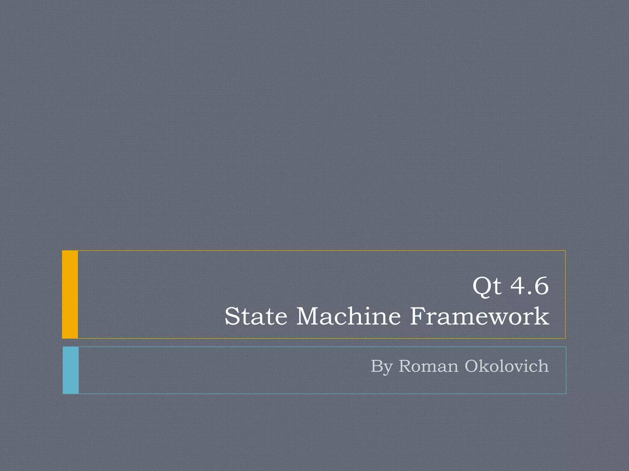 State Machine Framework | PPT