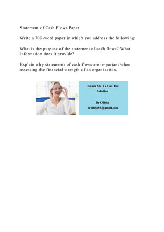 Statement of Cash Flows PaperWrite a 700-word paper in which you.docx