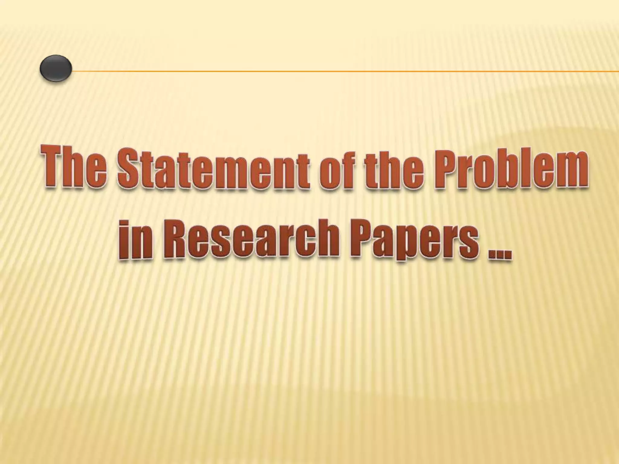 Statement of the problem (final) | PPTX