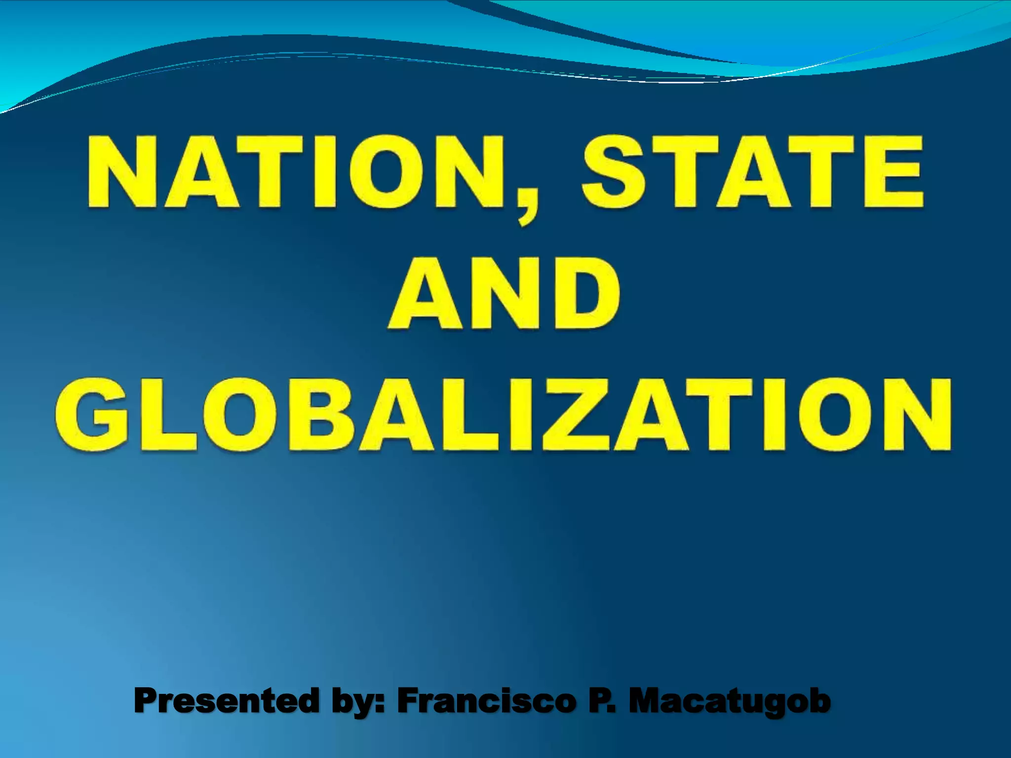 State, Nation and Globalization.pptx