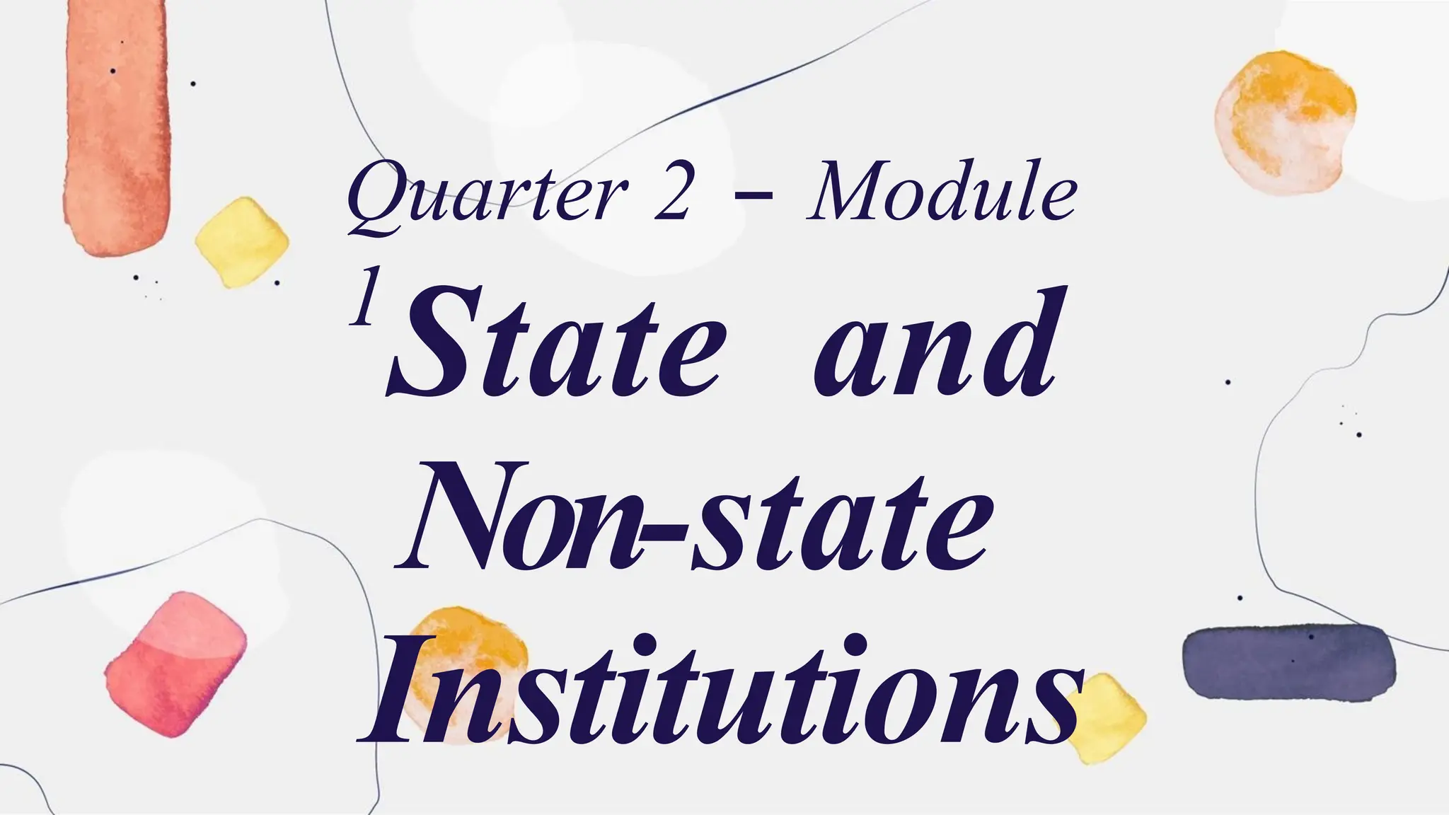 STATE AND NON STATE INSTITUTION POWERPOINT PREENTSTION | PPTX