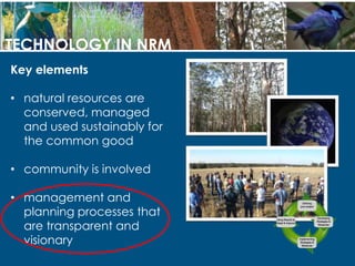 Efficient use of Technology in the NRM Space | PPT