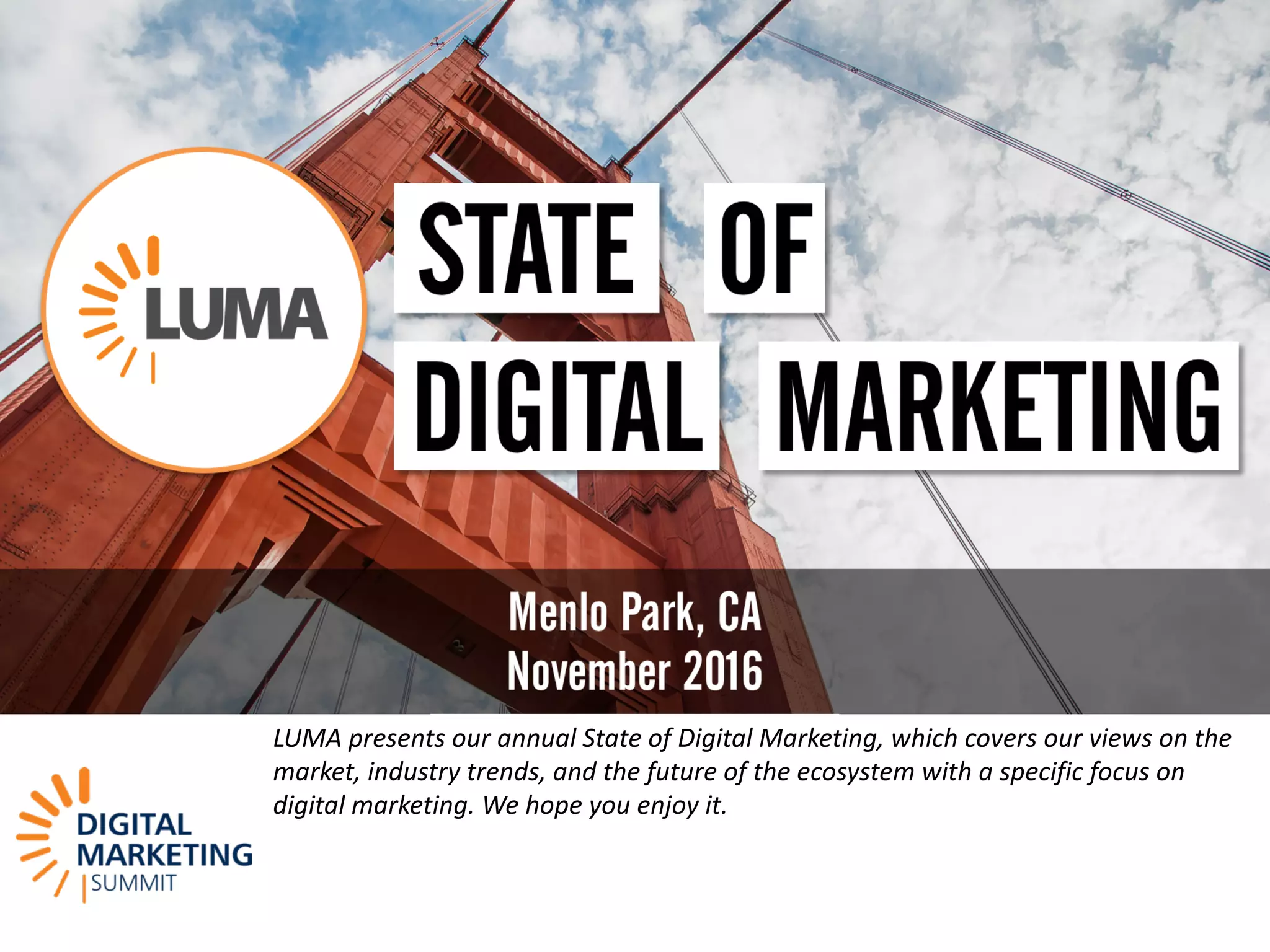 LUMA's State of Digital Marketing at DMS West 16 | PPT