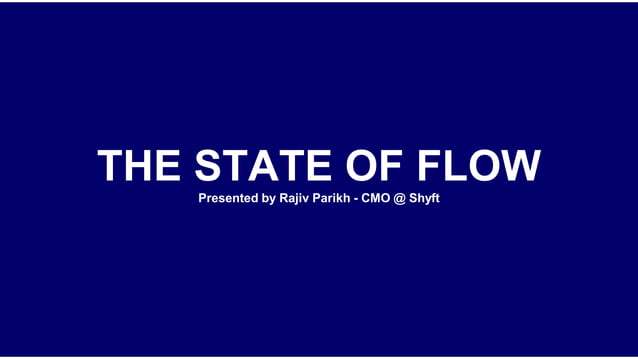 The State of Flow - What is Flow & The 9 Steps to Achieving it | PPTX