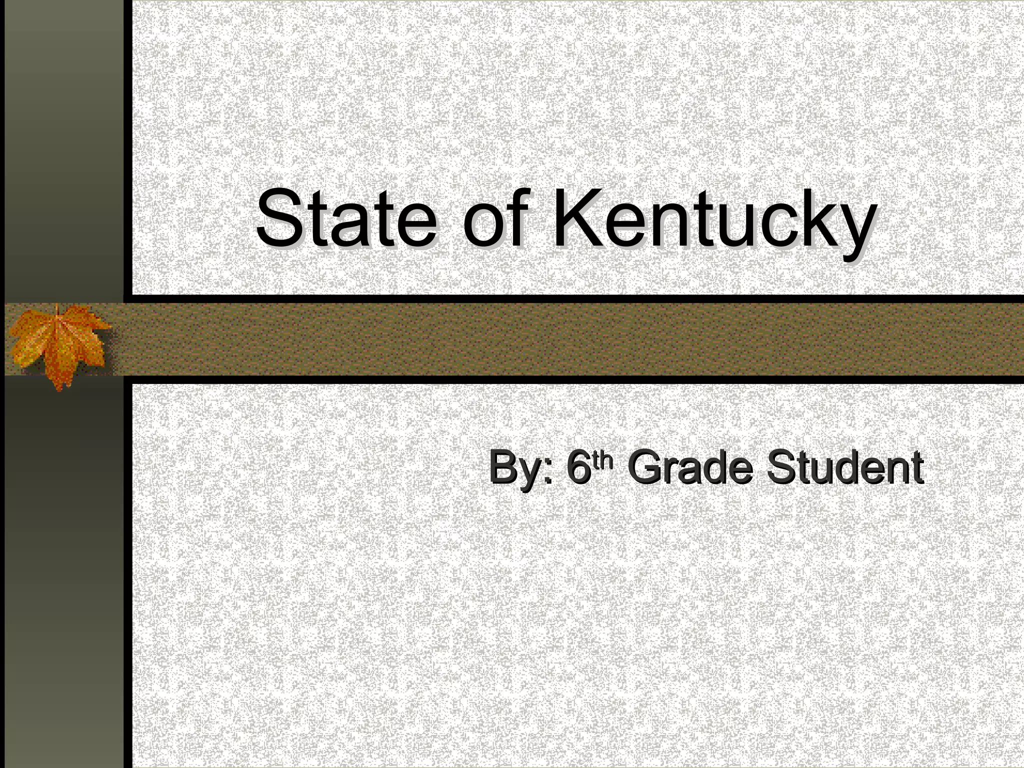 State of kentucky | PPT