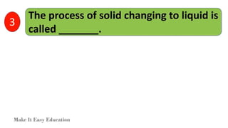 changes in the state of matter for grade 7 | PPTX
