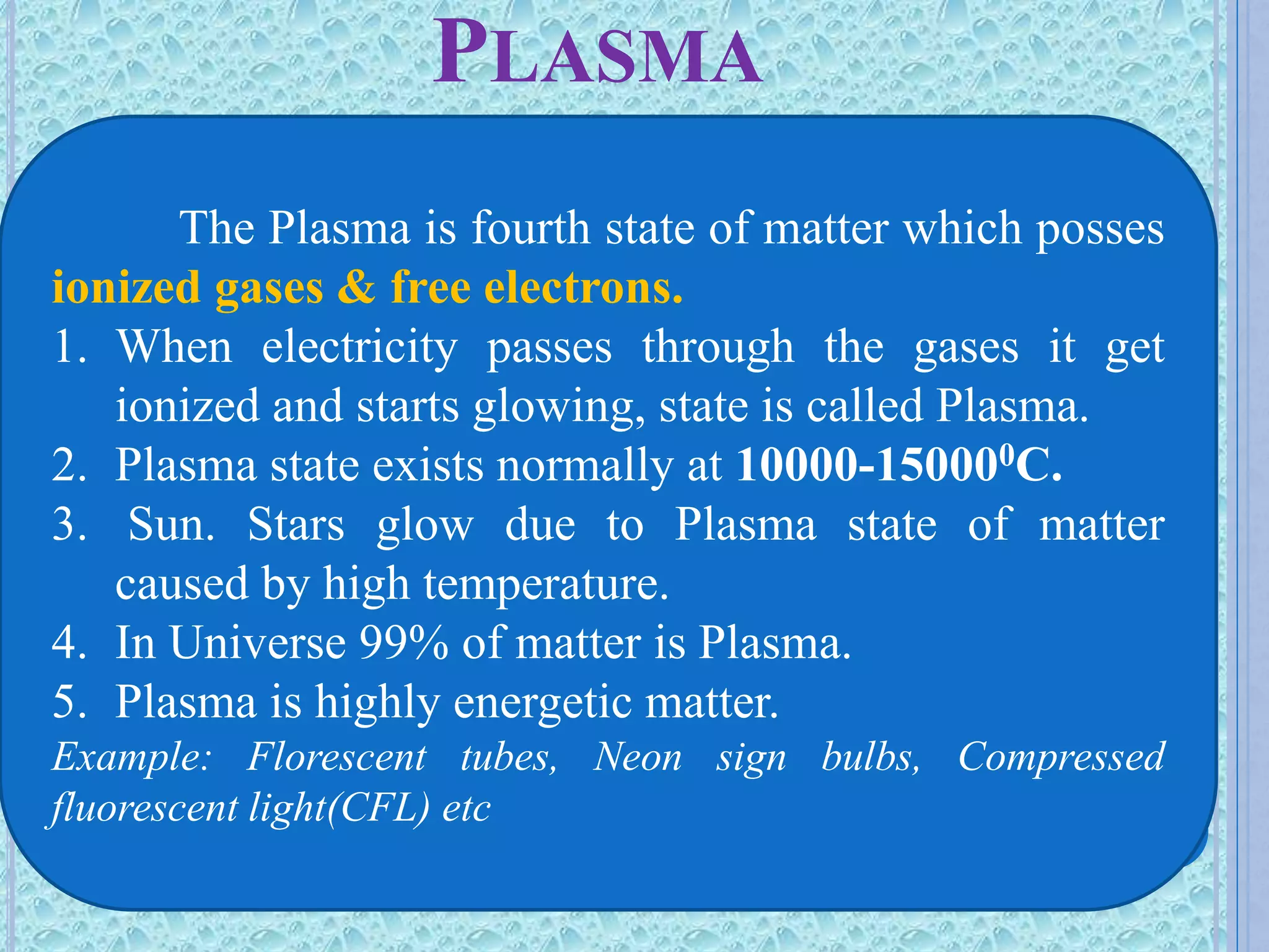 State of Matter 2: Gas, Plasma, Bose Einstein Condensate | PPT