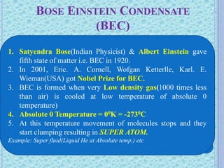 State of Matter 2: Gas, Plasma, Bose Einstein Condensate | PPT