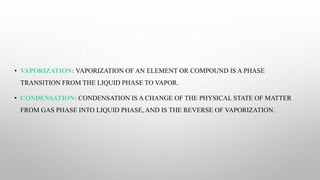 State of matter and properties of matter(part 1) | PPTX