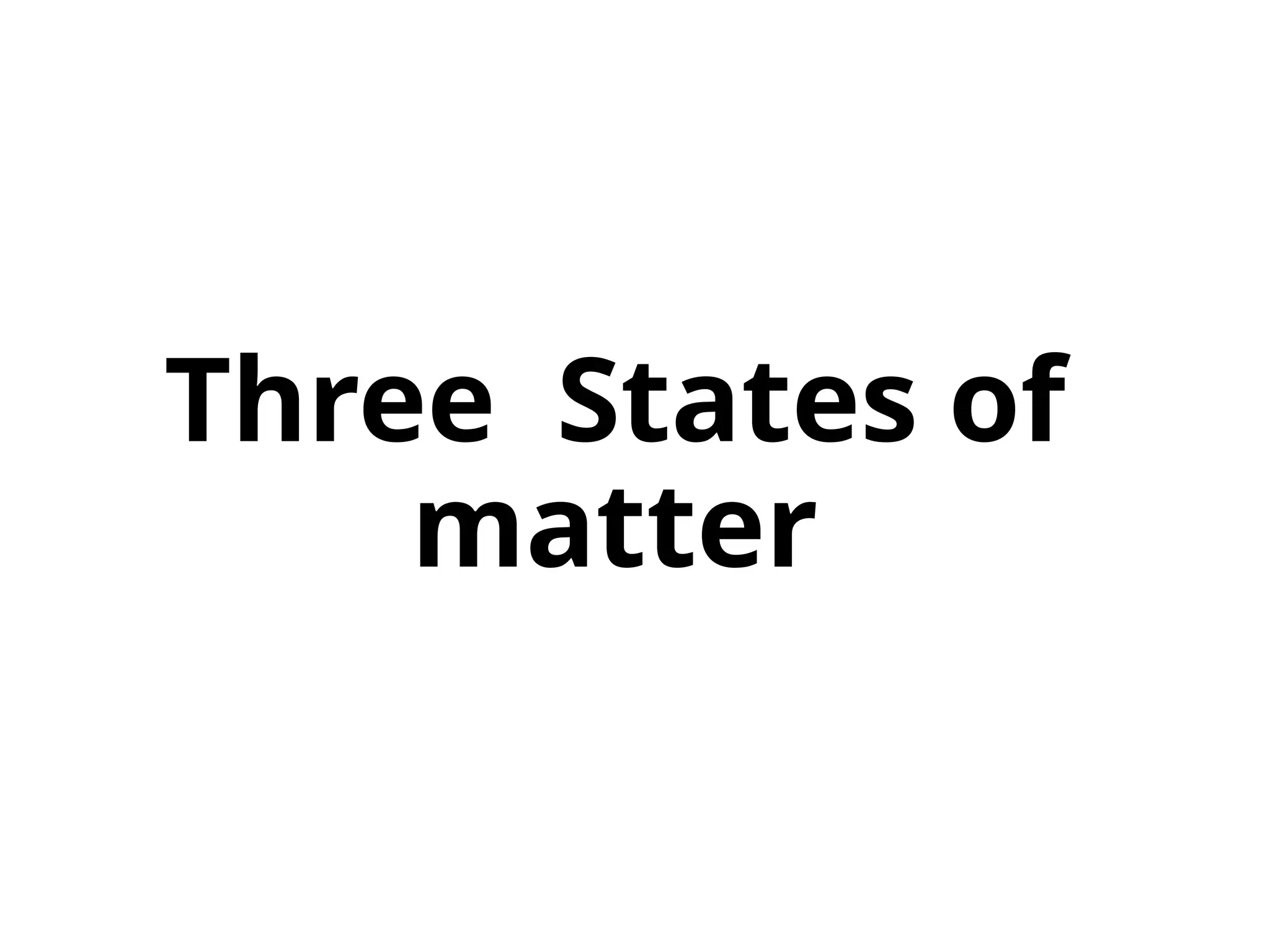 state of matter, physical change [Autosaved].pptx