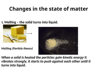 state of matter, physical change [Autosaved].pptx