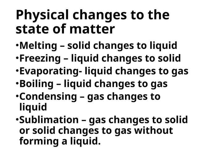 state of matter, physical change [Autosaved].pptx