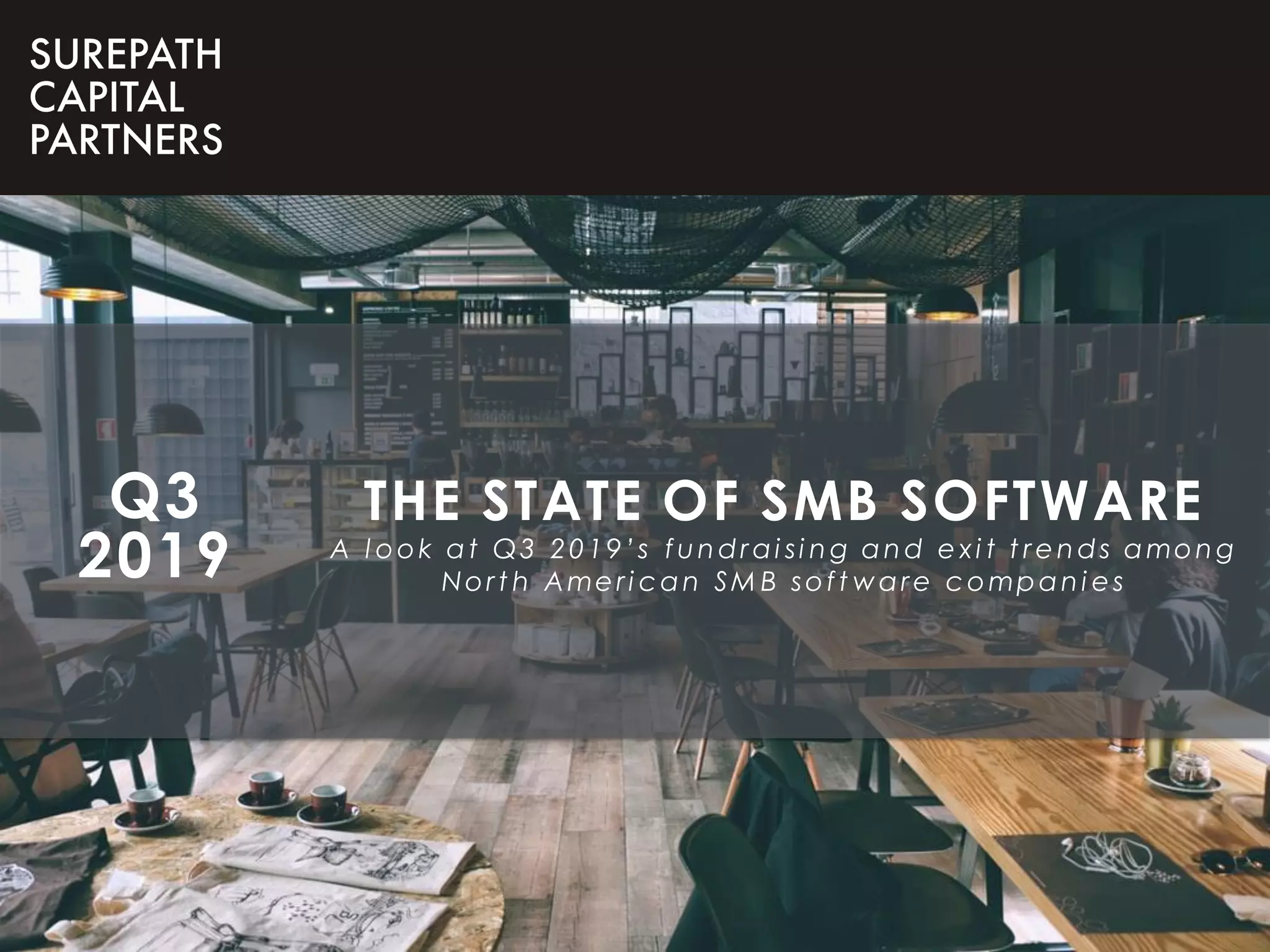 SurePath Capital - State of SMB Software Report - Q3 2019 | PDF | Small ...