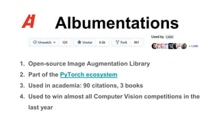 Eugene Khvedchenya. State of the art Image Augmentations with Albumentations. | PPTX | Photo ...
