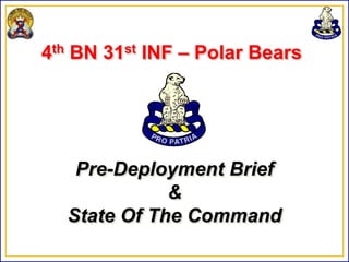 4th BN 31st INF Polar Bears Pre-Deployment Briefing | PPT